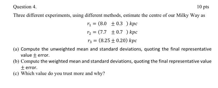 Solved Question 4. 10pts Three different experiments, using | Chegg.com
