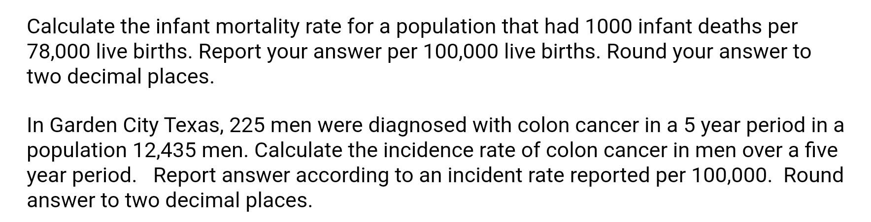 Solved Calculate the infant mortality rate for a population | Chegg.com