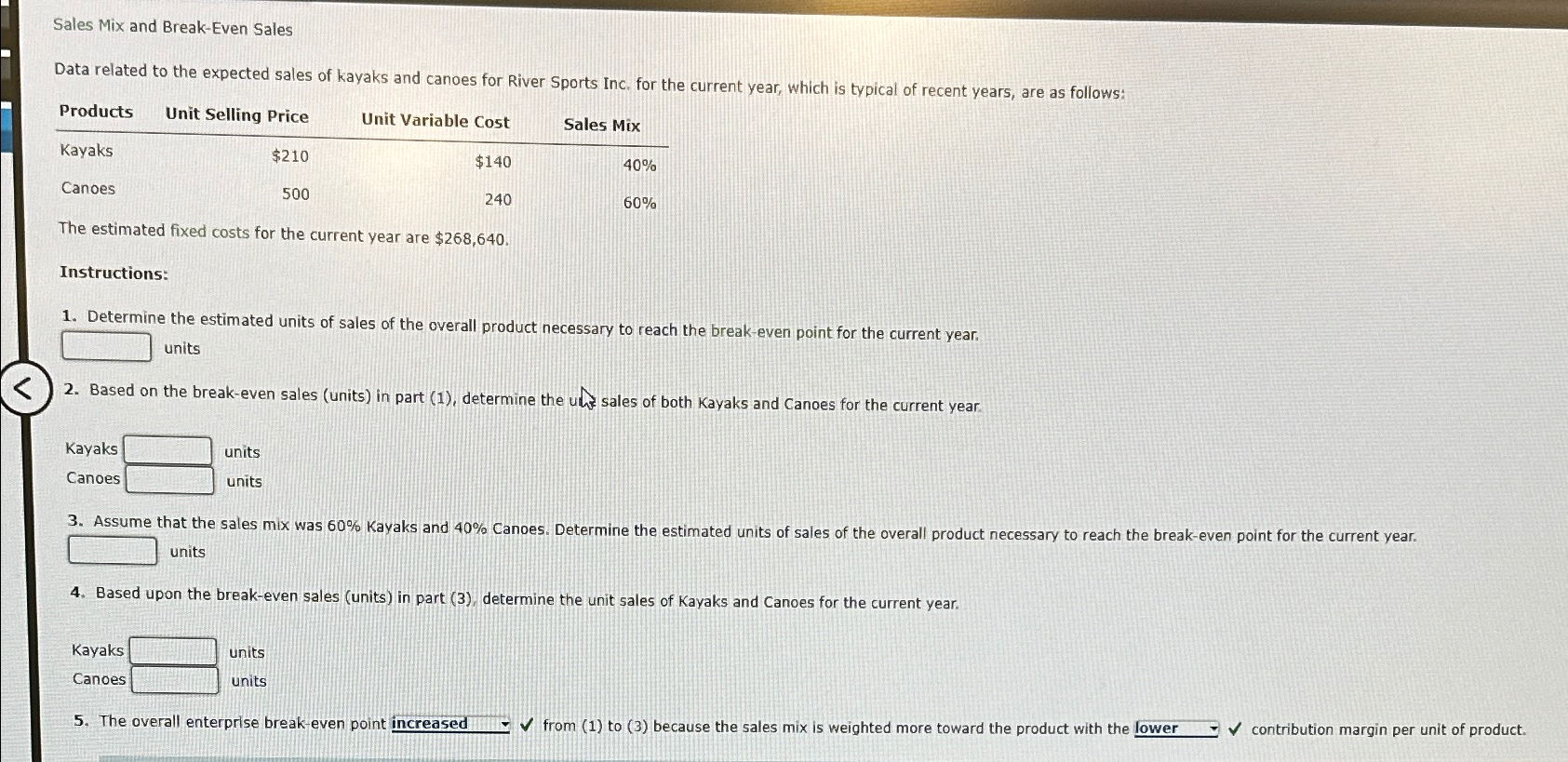 Solved Sales Mix and Break-Even SalesData related to the | Chegg.com