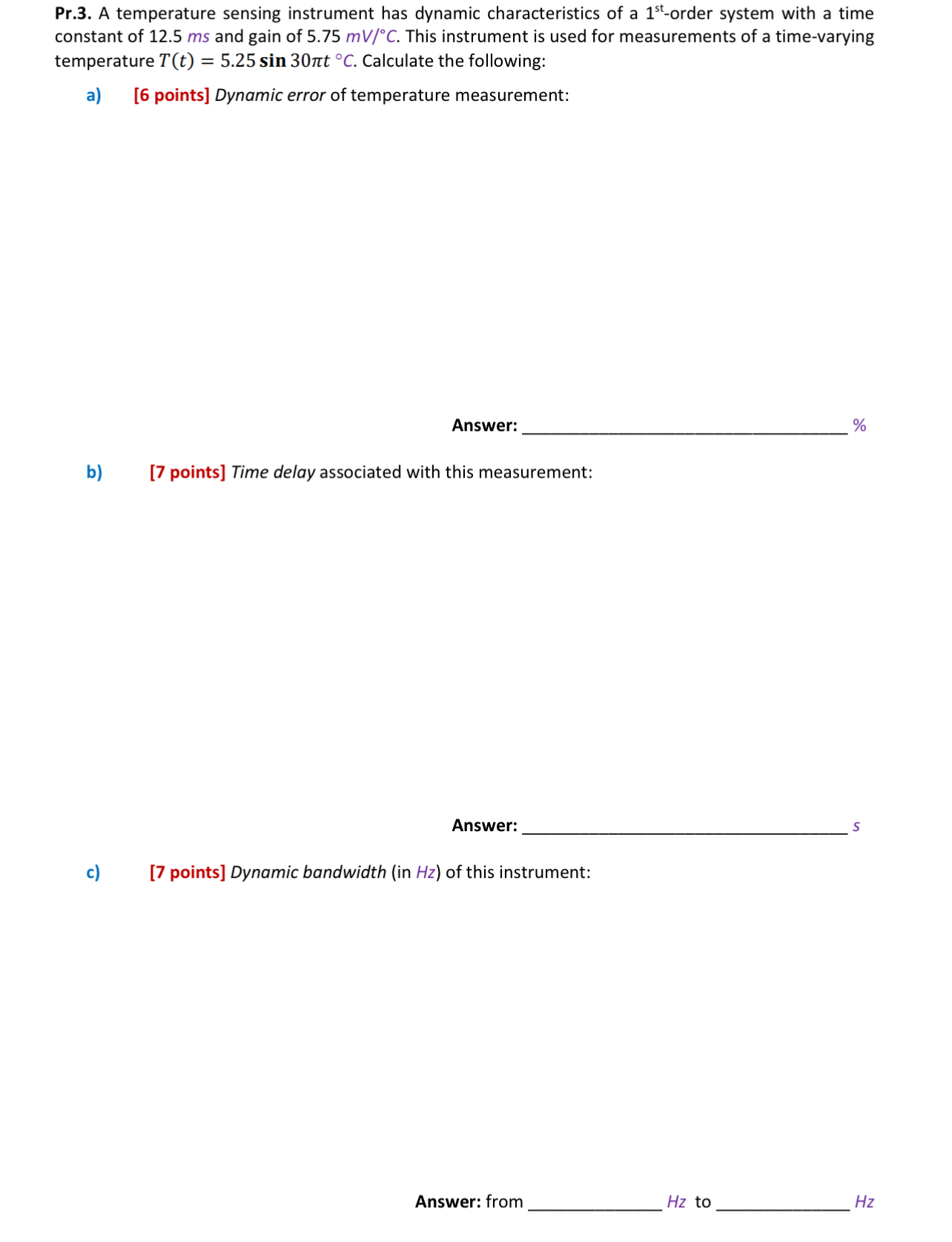 Solved Pr.3. ﻿A temperature sensing instrument has dynamic | Chegg.com