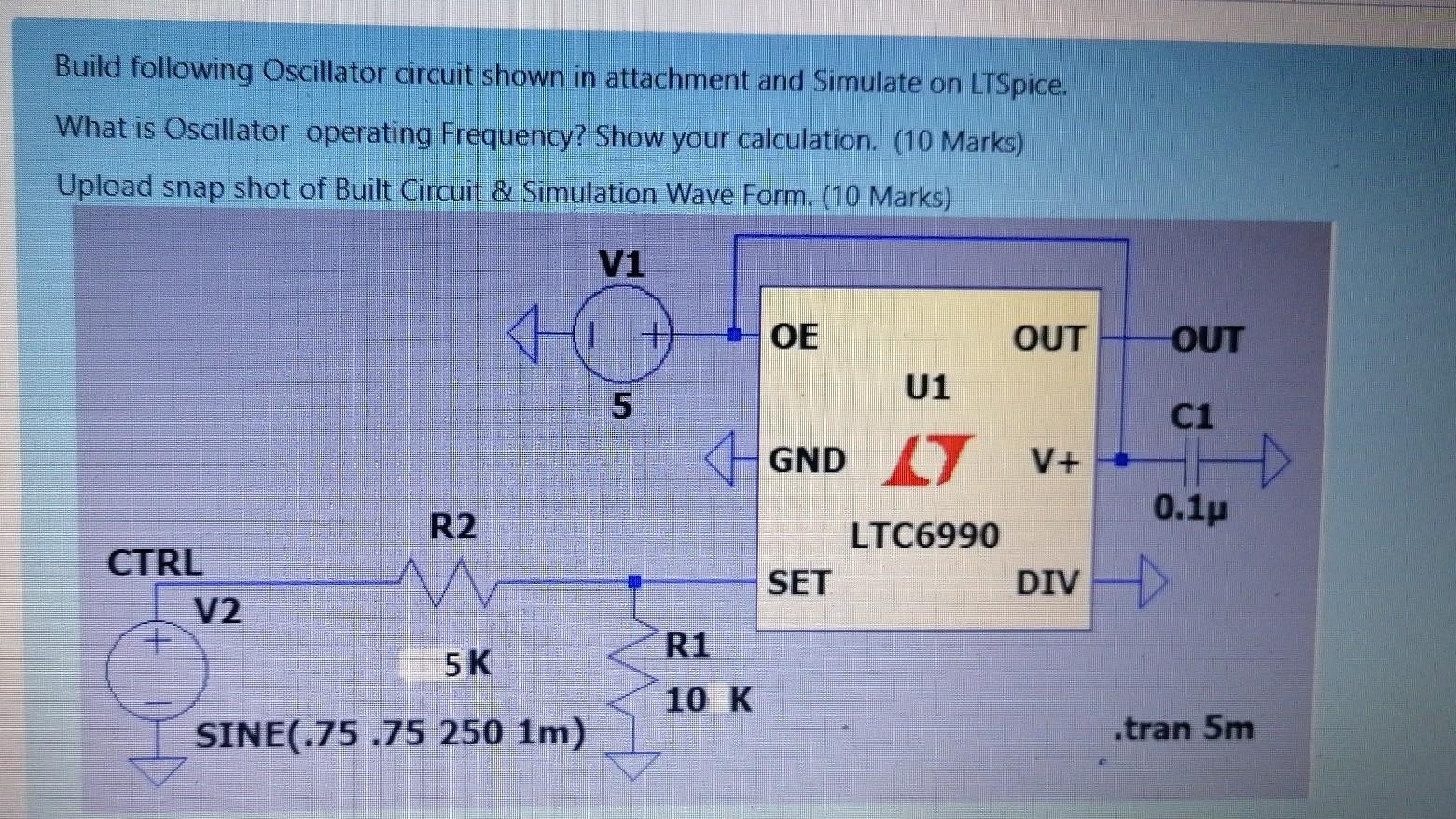 Solved Build following Oscillator circuit shown in | Chegg.com