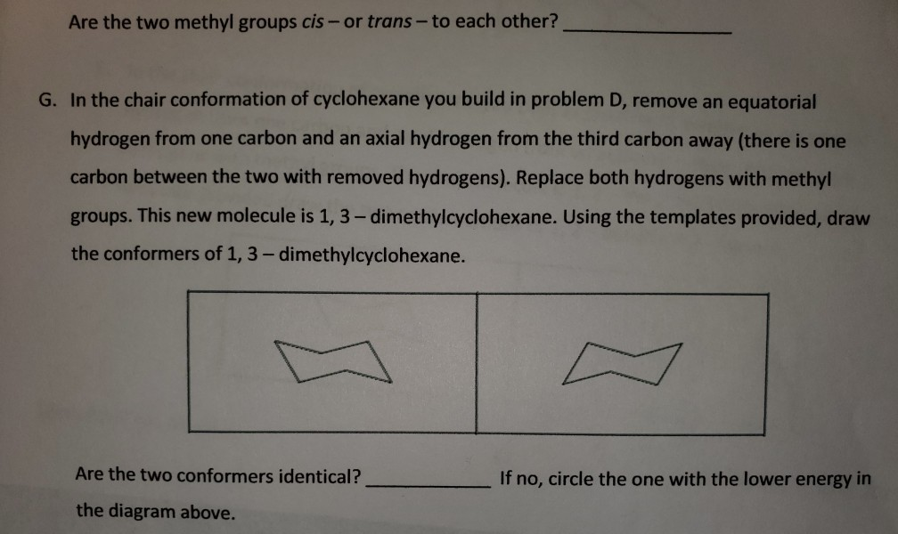 Solved D. Build the chair confirmation of cyclohexane. Draw | Chegg.com