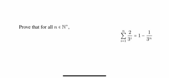 Solved Prove that for all n € N*, 2 1 3n | Chegg.com