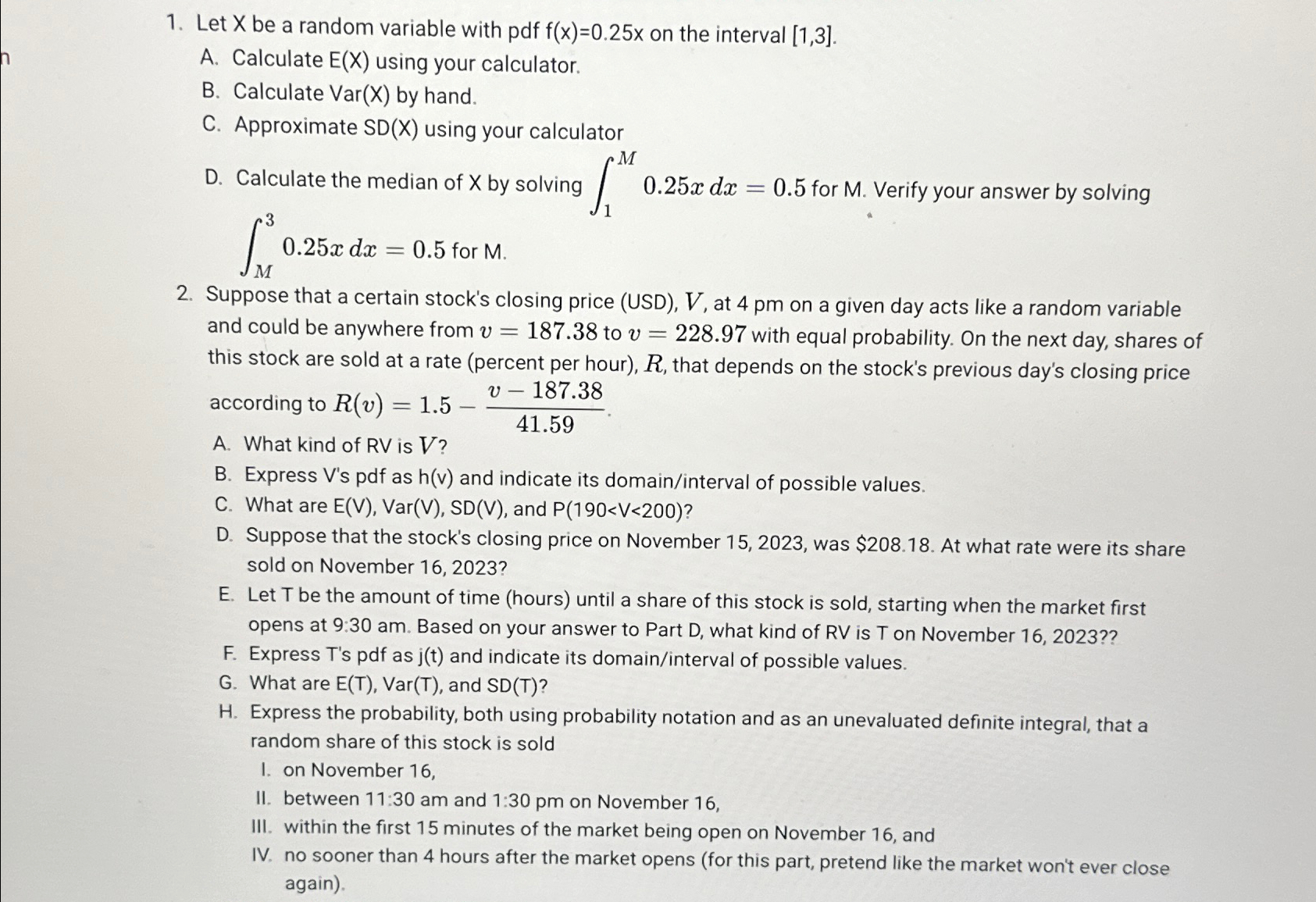 Solved 1.Let x ﻿be a random variable with pdf f(x)=0.25x ﻿on | Chegg.com
