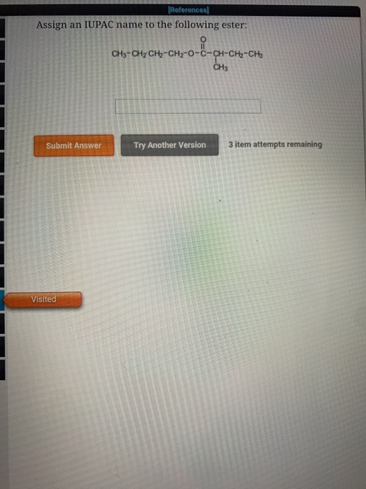 Solved (References) Assign an IUPAC name to the following | Chegg.com