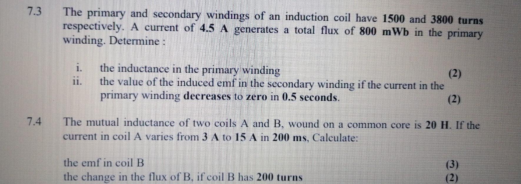 Solved 7.3 The primary and secondary windings of an | Chegg.com