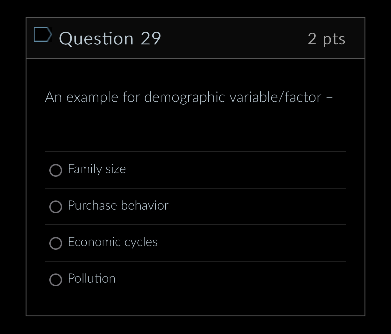 Solved Question 292ptsAn example for demographic | Chegg.com