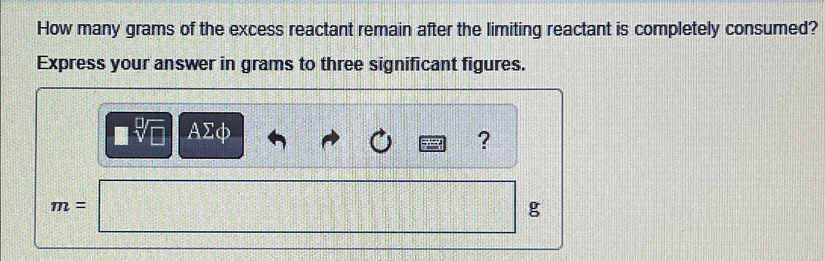 How many grams of the excess reactant remain after | Chegg.com