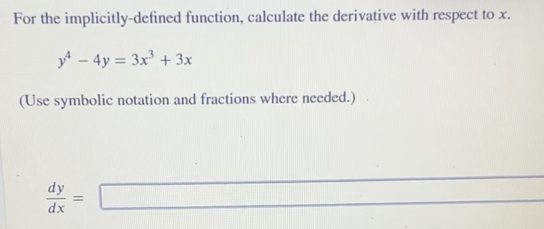 Solved For the implicitly-defined function, calculate the | Chegg.com