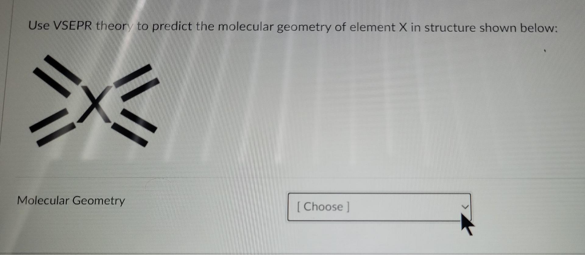 Solved Use VSEPR theory to predict the molecular geometry of | Chegg.com