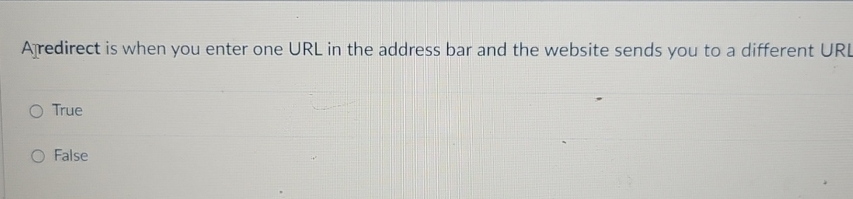 Solved A redirect is when you enter one URL in the address | Chegg.com