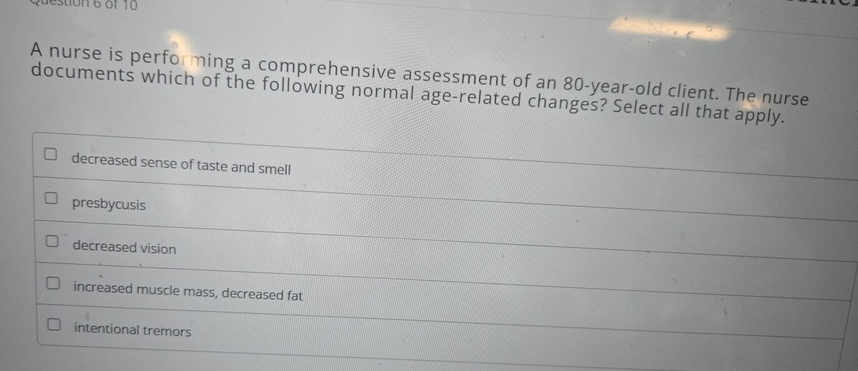 Solved A nurse is performing a comprehensive assessment of | Chegg.com