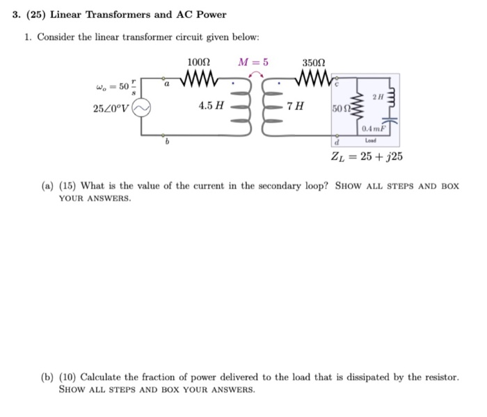 Solved 3. (25) Linear Transformers and AC Power 1. Consider | Chegg.com