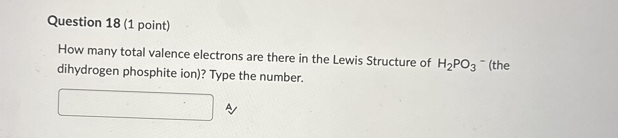 Solved Question 18 (1 ﻿point)How many total valence | Chegg.com