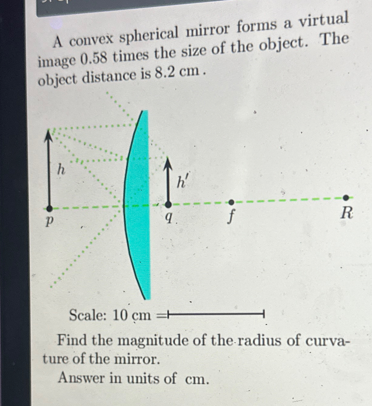Solved A convex spherical mirror forms a virtual image 0.58 | Chegg.com