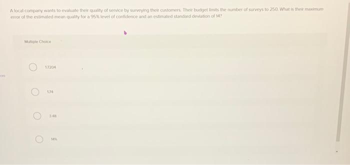 Solved A Local Company Wants To Evaluate Their Quality Of
