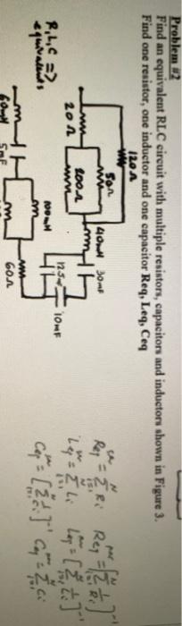 Solved "Ri Reg Problem 12 Find an equivalent RLC eircuit | Chegg.com