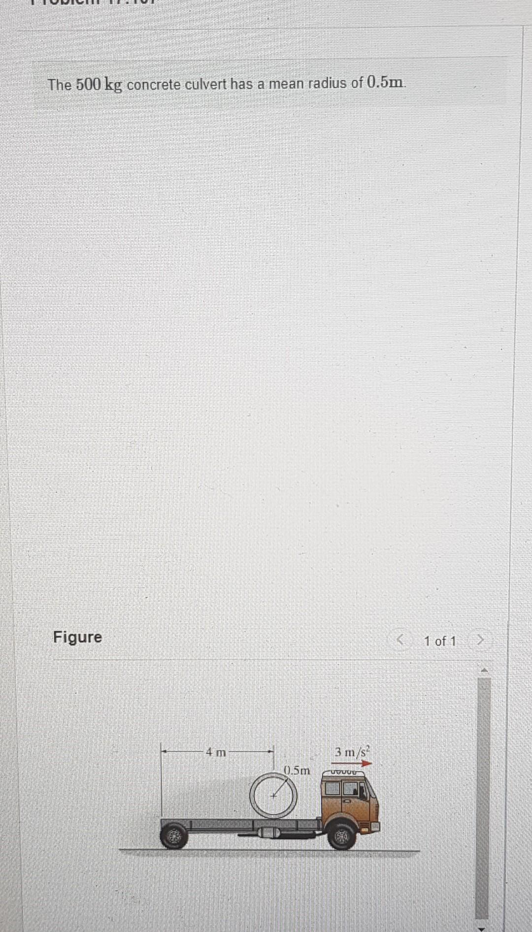 Solved The 500 kg concrete culvert has a mean radius of | Chegg.com