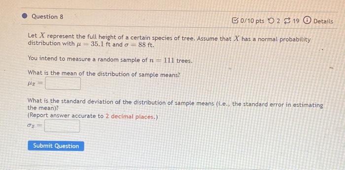 Solved Question 8 0/10 pts 219 Details Let X represent the | Chegg.com