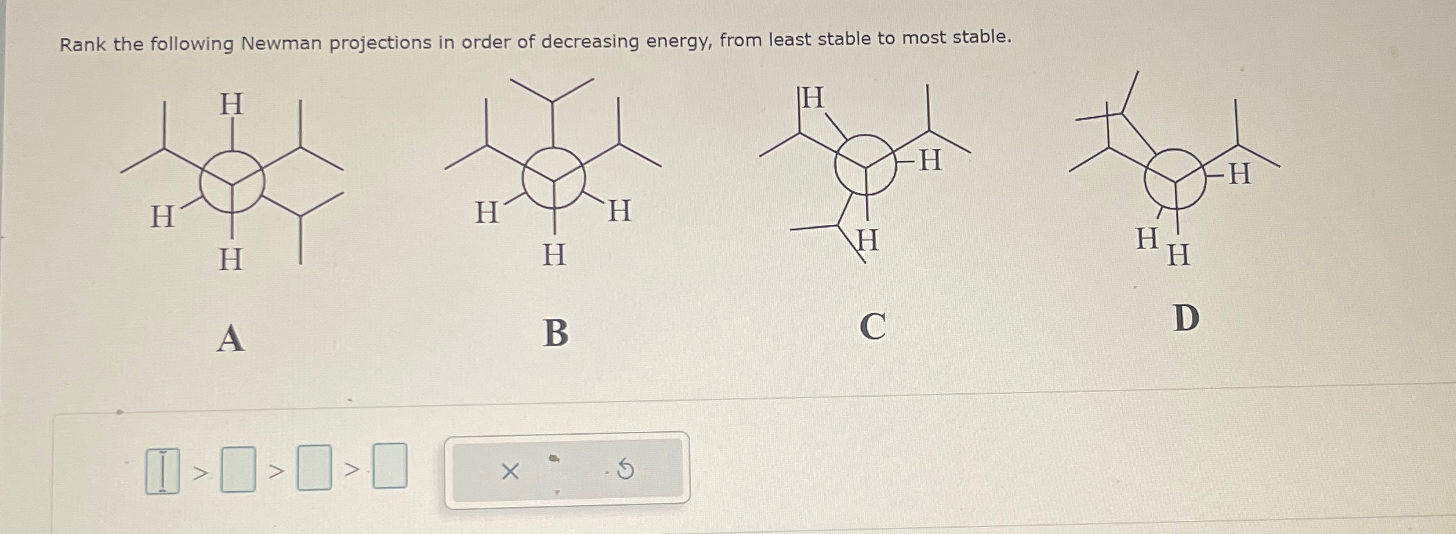 Solved Rank the following Newman projections in order of | Chegg.com