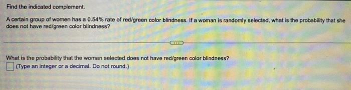 Solved Find the indicated complement. A certain group of | Chegg.com