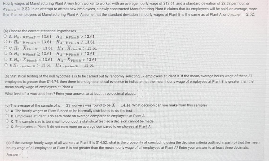 Solved Hourly wages at Manufacturing Plant A very from | Chegg.com