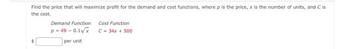 Solved Find the price that will maximize profit for the | Chegg.com