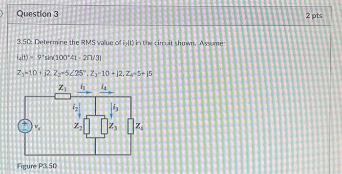 3.50: Determine the RMS value of i2(t) in the circuit | Chegg.com
