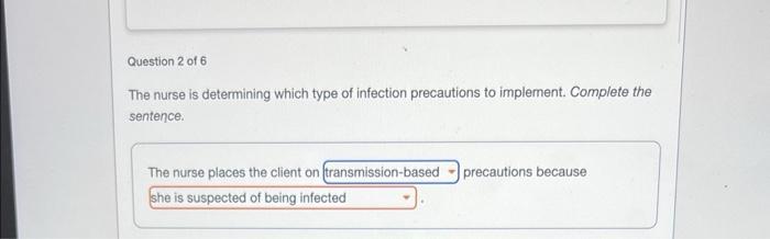 Solved The nurse is determining which type of infection | Chegg.com