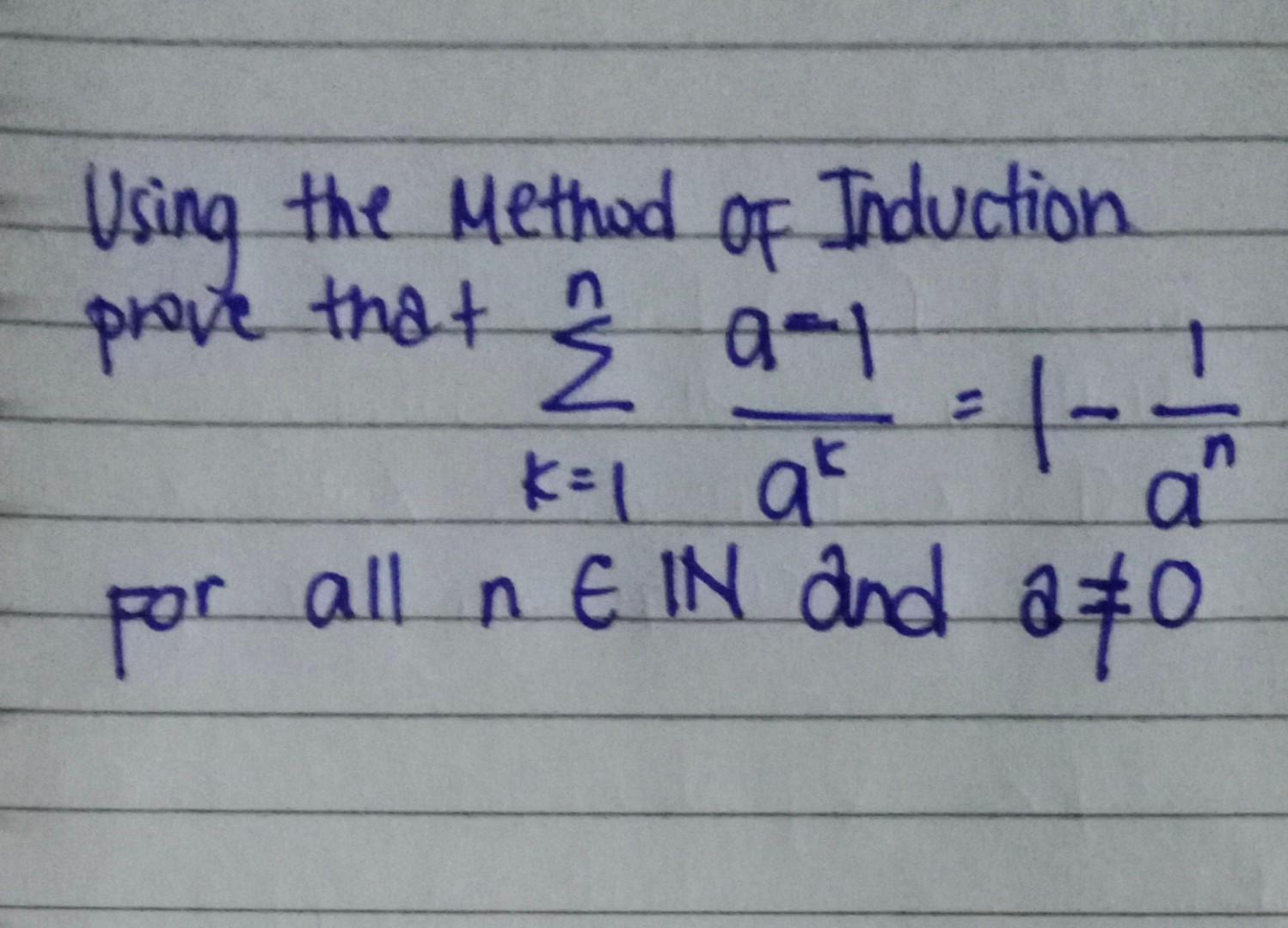 Solved Using the Method of Induction prove that | Chegg.com