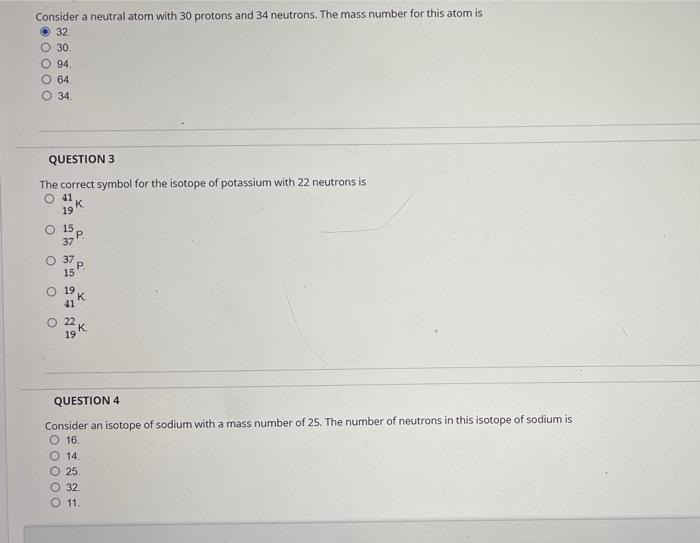 Solved Consider a neutral atom with 30 protons and 34 | Chegg.com