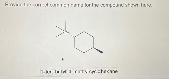 Solved Provide the correct common name for the compound | Chegg.com