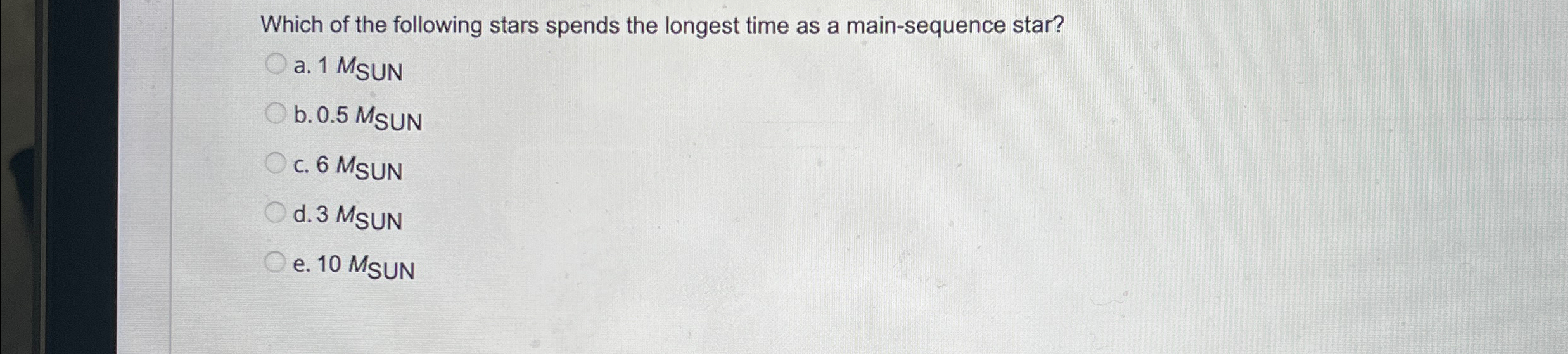 Solved Which of the following stars spends the longest time | Chegg.com
