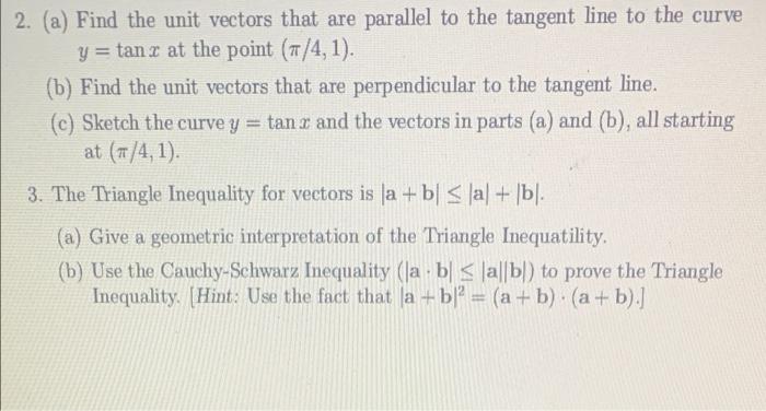 Solved 2. (a) Find the unit vectors that are parallel to the | Chegg.com