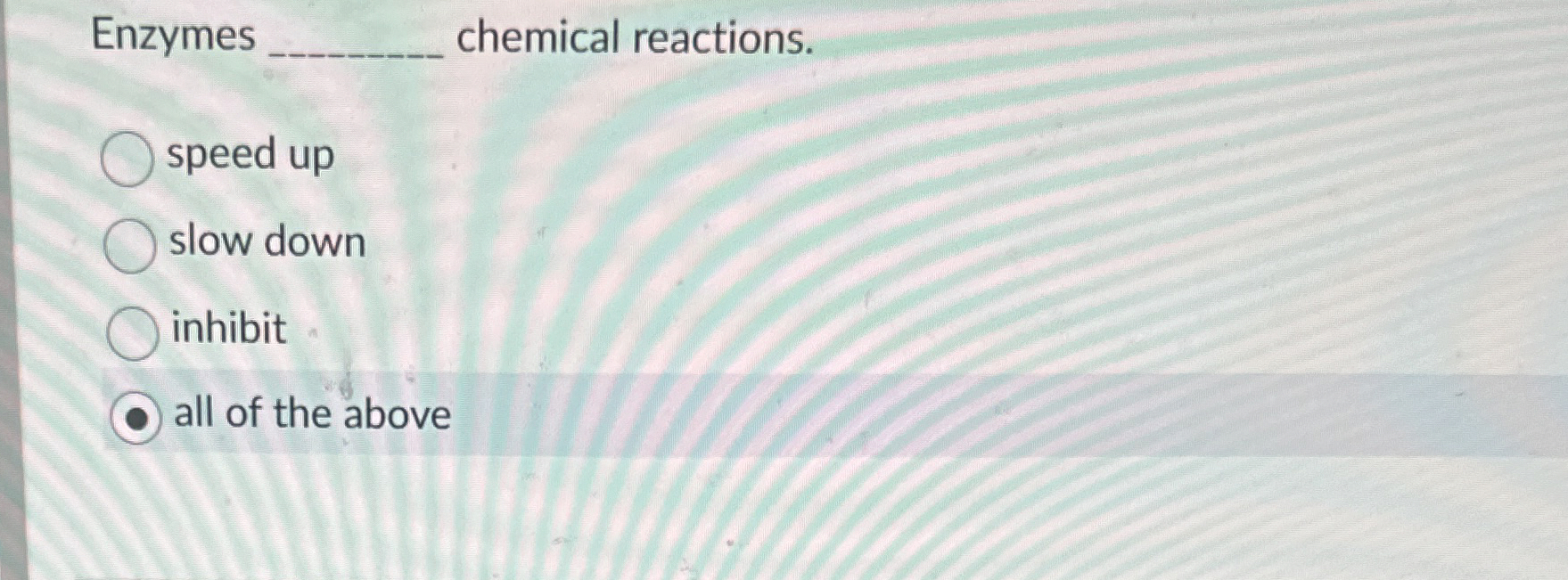 Solved Enzymes q, ﻿chemical reactions.speed upslow | Chegg.com