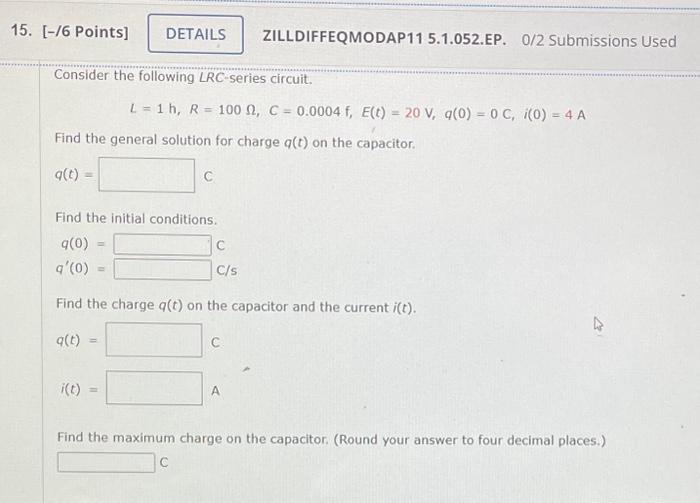 Solved Consider the following LRC-series circuit. L=1 | Chegg.com
