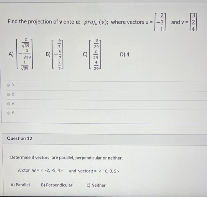 Solved 21 Find the projection of v onto u: proju (v); where | Chegg.com