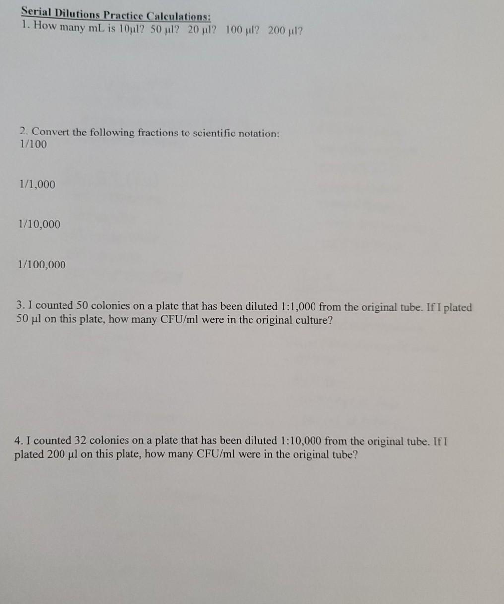 Solved Serial Dilutions Practice Calculations: 1. How many | Chegg.com