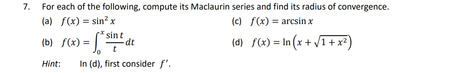 For each of the following, compute its Maclaurin | Chegg.com