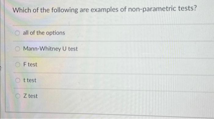 Solved Which of the following are examples of non-parametric | Chegg.com