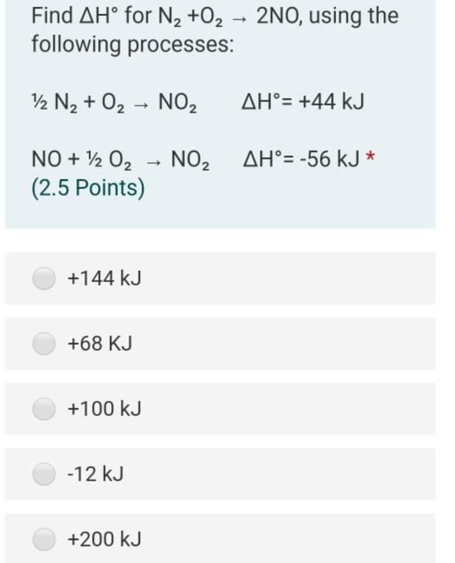 Solved Find AH° for N2 +O2 + 2NO, using the following | Chegg.com