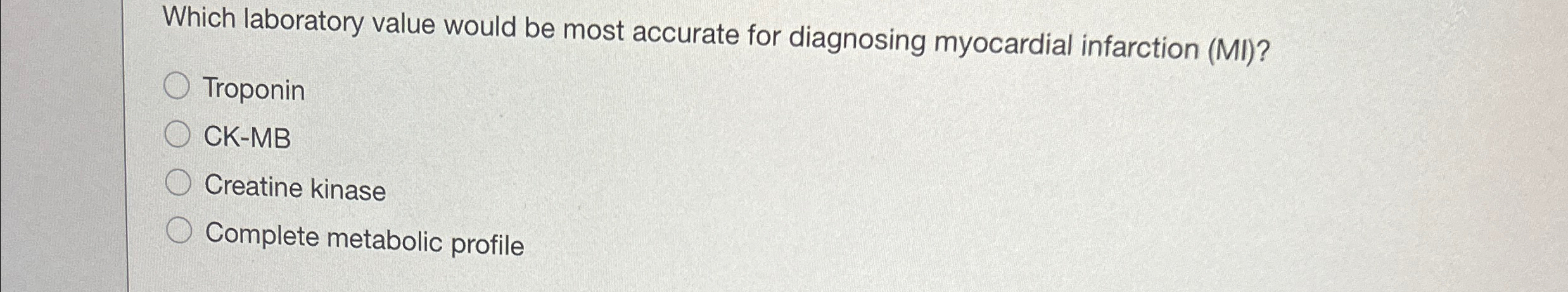 Solved Which laboratory value would be most accurate for | Chegg.com