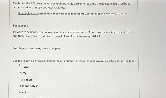 Symbolize the following underlined ordinary language | Chegg.com