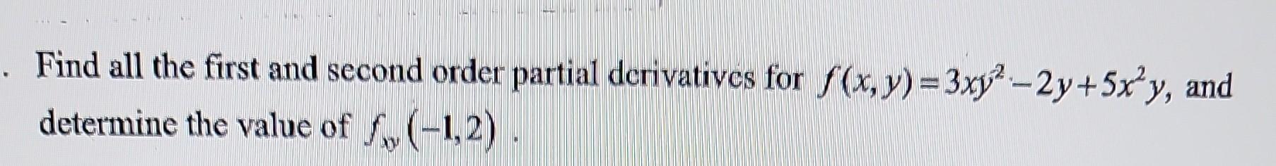Solved Find all the first and second order partial | Chegg.com