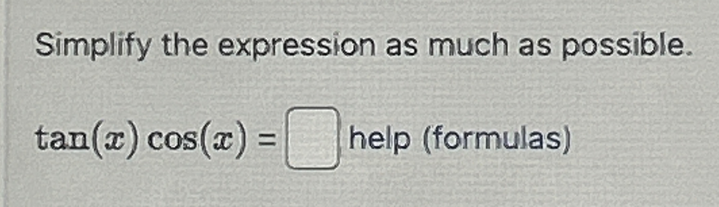Solved Simplify the expression as much as | Chegg.com