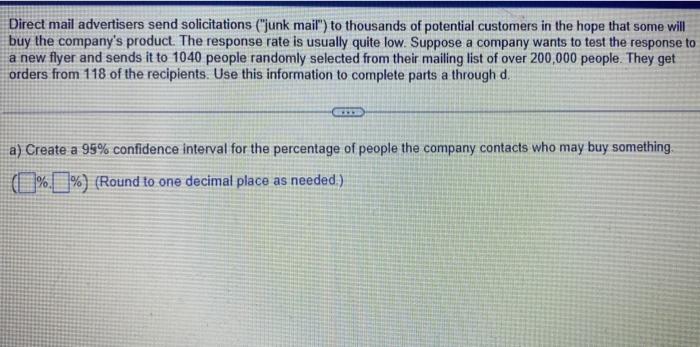 Solved Direct mail advertisers send solicitations ("junk | Chegg.com