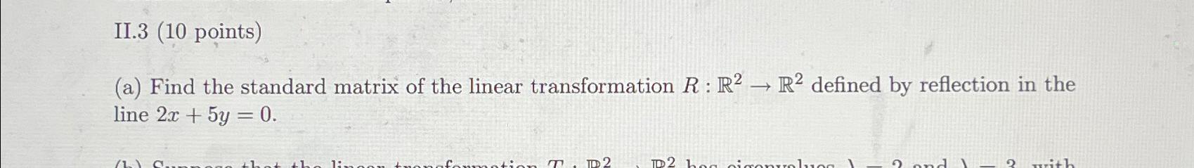 Solved (a) ﻿Find the standard matrix of the linear | Chegg.com