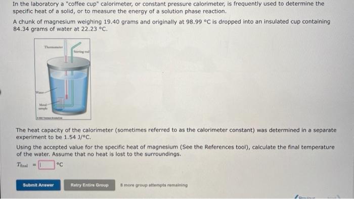 Solved In the laboratory a "coffee cup" calorimeter, or | Chegg.com