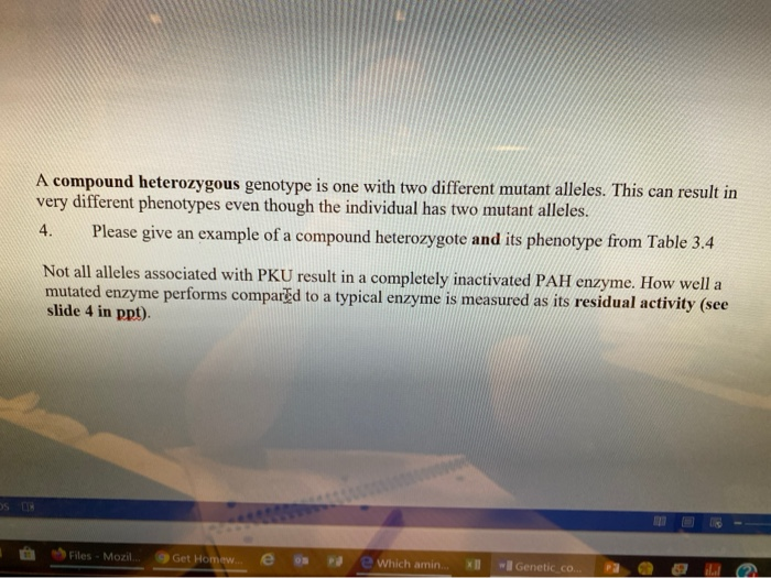 Solved A compound heterozygous genotype is one with two | Chegg.com