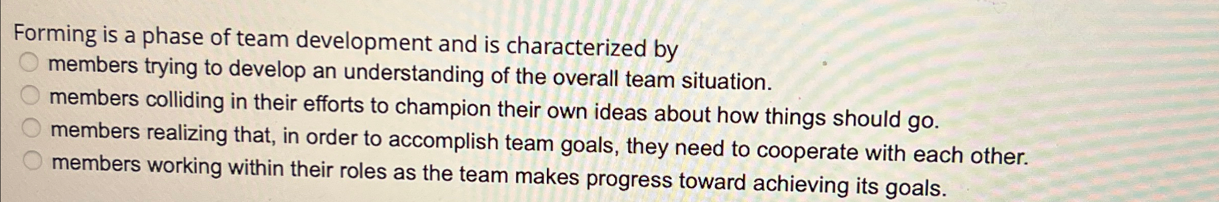 Solved Forming is a phase of team development and is | Chegg.com